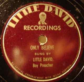 Little David, Boy Preacher - Boy Preacher - Believe / Haven Of Rest 78 ...