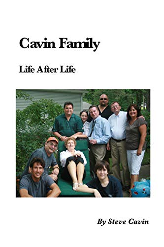 Cavin Family: Life After Life eBook : Cavin, Steve: Amazon.in: Kindle Store