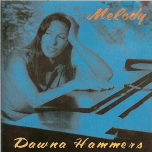Dawna Hammers - Melody - Amazon.com Music