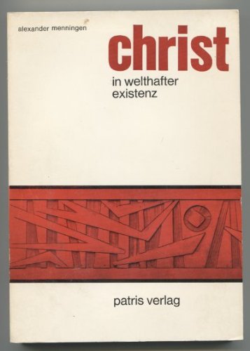 Amazon.com: Christ in welthafter Existenz: unknown author: Books