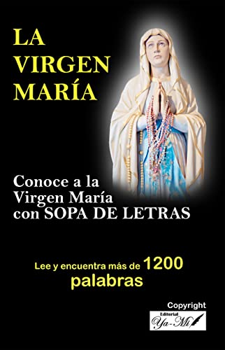 La Virgen Maria: Conoce a la Virgen María con Sopa de Letras. Lee y ...