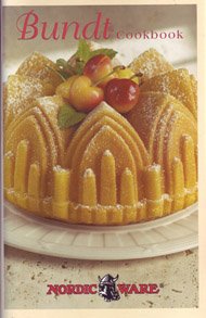 Bundt Cookbook: Over 200 Ways to Use Your Bundt Brand Pan: unknown ...