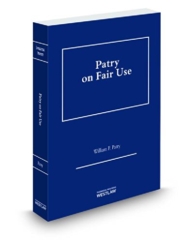 Patry on Fair Use, 2014 ed.: William Patry: 9780314629678: Amazon.com ...