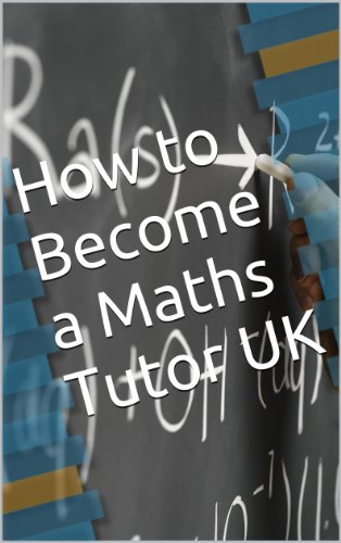 Amazon How To Become A Maths Tutor UK EBook Edwards Barbara amazon-how-to-become-a-maths-tutor-uk-ebook-edwards-barbara
