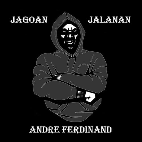 Amazon.co.jp: Jagoan Jalanan : Andre Ferdinand: デジタルミュージック
