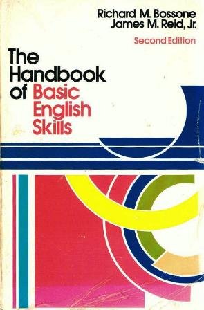 The handbook of basic English skills: Bossone, Richard M: 9780471021964 ...