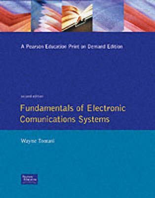 Fundamentals Of Electronic Communication Systems (2nd Edition): Tomasi ...