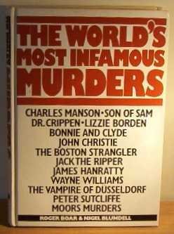 The world's most infamous murders : Roger Boar: Amazon.in: Books