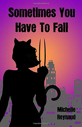 Amazon.com: Sometimes You Have To Fall: 9781092720342: Reynaud ...