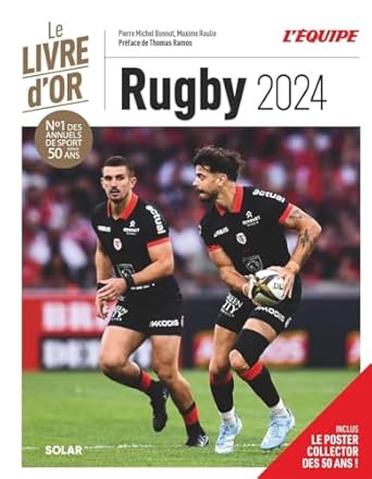 Livre d'Or du rugby 2024 : Bonnot, Pierre-Michel, Raulin, Maxime, Ramos ...