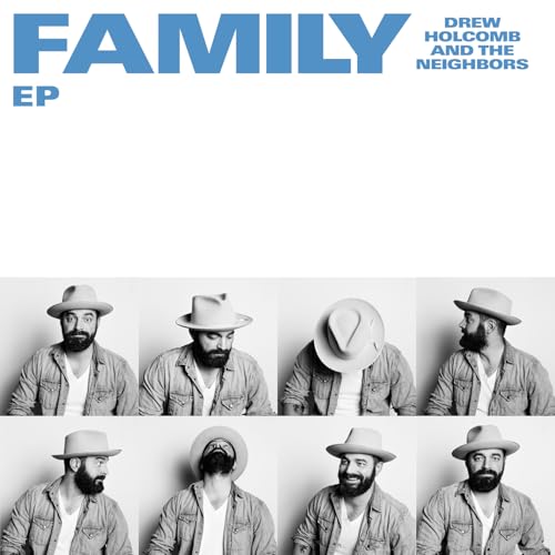 Family EP by Drew Holcomb & The Neighbors on Amazon Music - Amazon.com