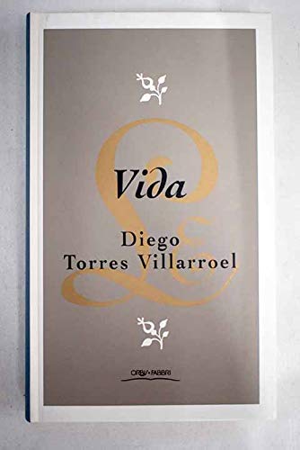 Amazon.com: Vida: 9788440216373: Diego de Torres Villarroel: Books