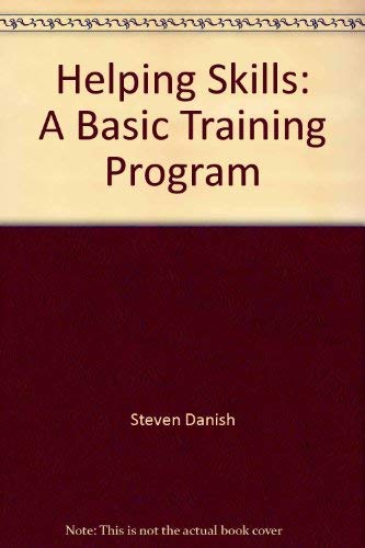 Helping Skills: A Basic Training Program: Brand: Human Sciences Press ...