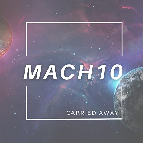 Écouter Carried Away (Remix) par MACH10 sur Amazon Music Unlimited