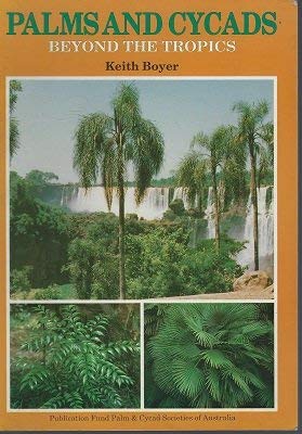 palms-and-cycads-beyond-the-tropics-a-guide-to-growing-cold-hardy ...