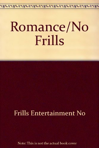 Romance/no Frills: No Frills Entertainment: 9780515062465: Amazon.com ...