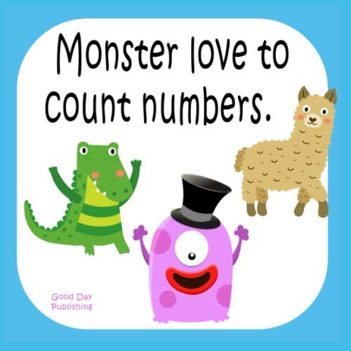 Monster love to count numbers.: Fun with monster learn to count ...