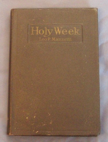 The Office of Holy Week From the Roman Breviary and Missal with the ...