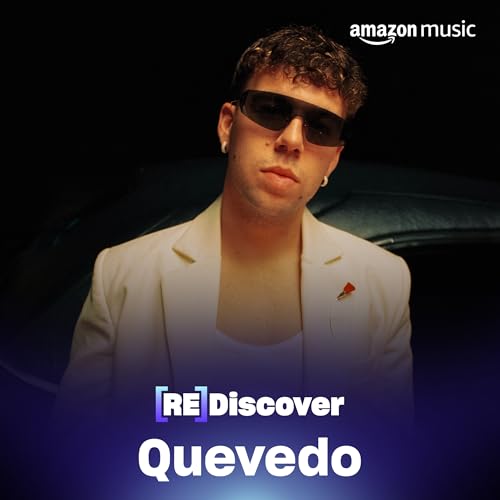 REDISCOVER Quevedo Playlist en Amazon Music Unlimited