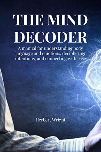 Amazon.com: THE MIND DECODER: A manual for understanding body language and emotions, deciphering ...