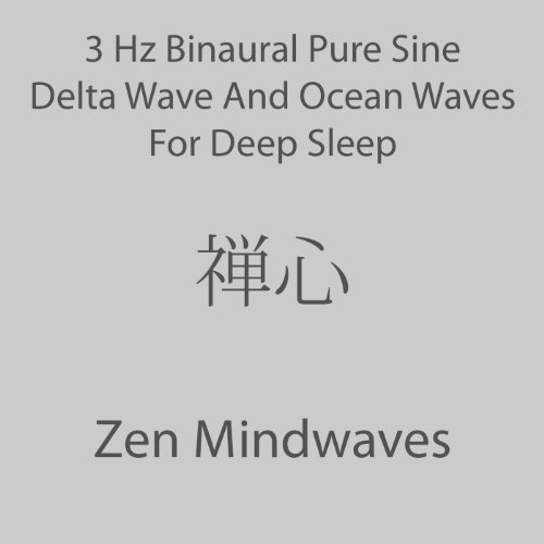 Play 3 Hz Binaural Pure Sine Delta Wave And Ocean Waves For Deep Sleep ...