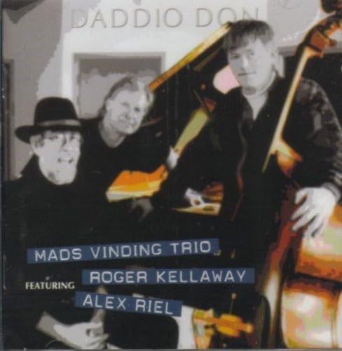 Daddio Don: Mads Vinding Trio, Mads Vinding, Thad Jones, Bill Evans ...