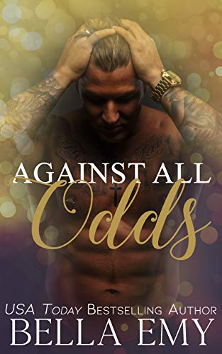Against All Odds (Facing the Odds Book 1) - Kindle edition by Emy ...