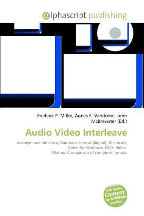Audio Video Interleave: Miller, Frederic P.: 9786131698149: Amazon.com ...