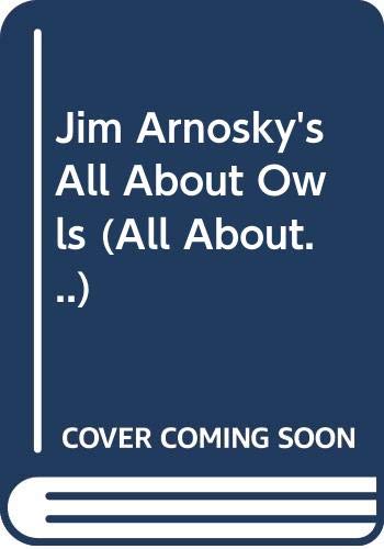 Jim Arnosky's All About Owls: Arnosky, Jim: 9780590467902: Amazon.com ...