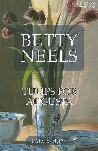 Amazon.co.jp: Tulips for Augusta : Neels, Betty: 洋書