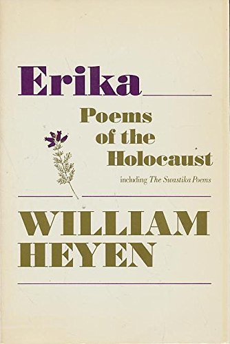 Erika: Poems of the Holocaust: Heyen, William: 9780814908754: Amazon ...