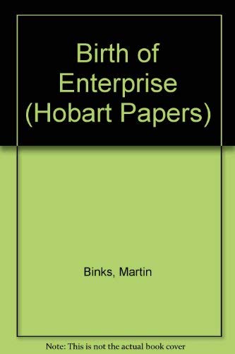 Birth of Enterprise: Binks, Martin, Coyne, John: 9780255361613: Amazon ...