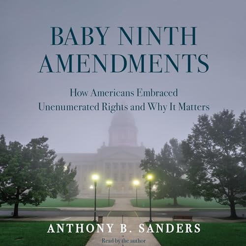Amazon.com: Baby Ninth Amendments: How Americans Embraced Unenumerated ...
