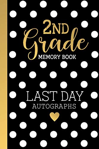 Amazon.com: 2nd Grade Memory Book Last Day Autographs: Keepsake For ...