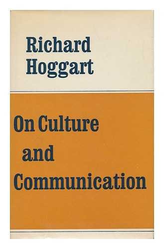 On culture and communication (The B. B. C. Reith lectures, 1971 ...