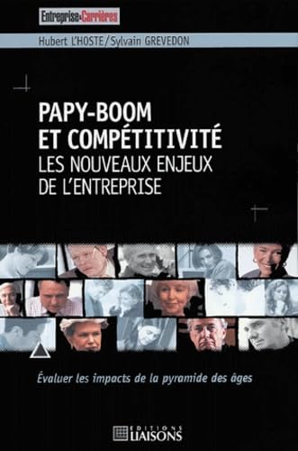 Amazon.co.jp: Papy-boom et compétitivité : Les nouveaux enjeux de l ...