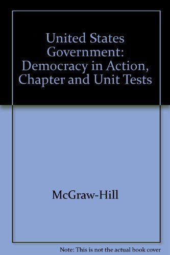 United States Government: Democracy in Action, Chapter and Unit Tests ...