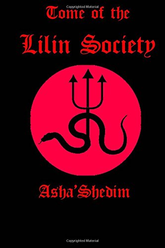 Amazon.com: Tome of the Lilin Society: 9781517482732: Shedim, Asha: Books