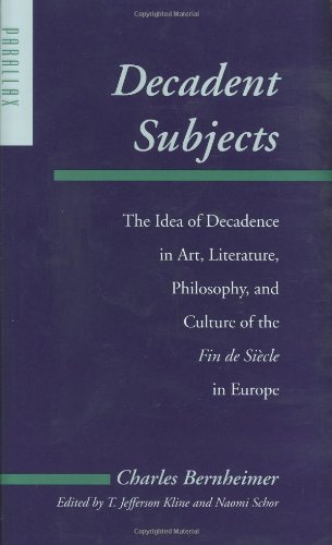 Decadent Subjects: The Idea of Decadence in Art, Literature, Philosophy ...