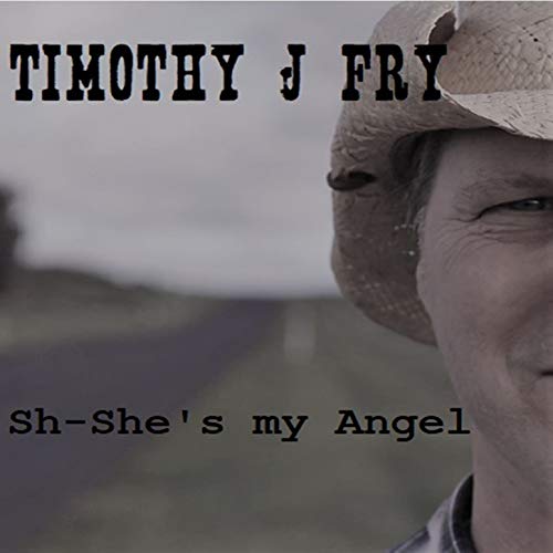 Play Sh She's my angel by Timothy J Fry on Amazon Music