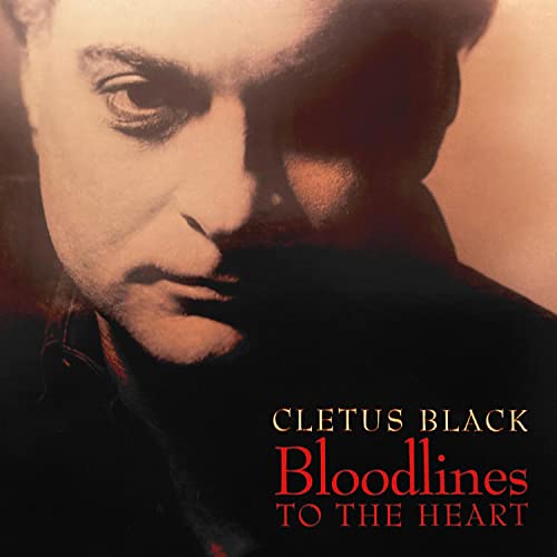 Amazon.com: Bloodlines to the Heart : Cletus Black: Digital Music