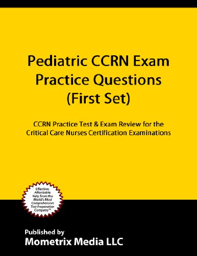 Amazon.com: Pediatric CCRN Exam Practice Questions (First Set): CCRN ...