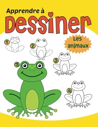 Apprendre à dessiner les animaux: Livre pour apprendre à dessiner les ...