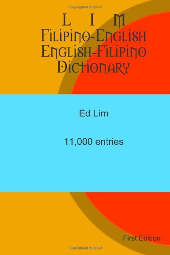 LIM Filipino-English English-Filipino Dictionary: Lim, Ed ...