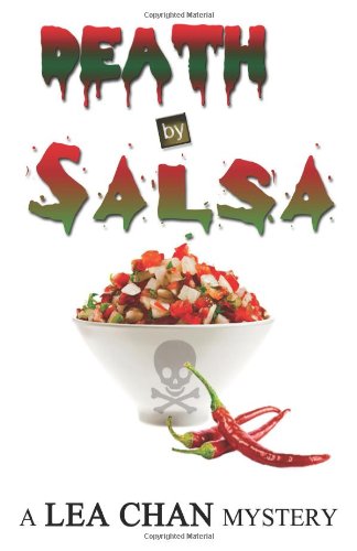 Death by Salsa: Chan, Lea: 9781479299324: Amazon.com: Books