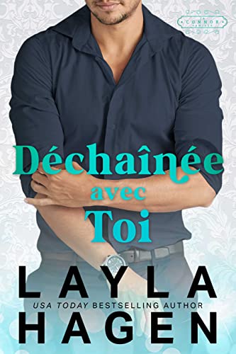 Déchaînée Avec Toi (La Famille Connor) eBook : Hagen, Layla: Amazon.fr ...