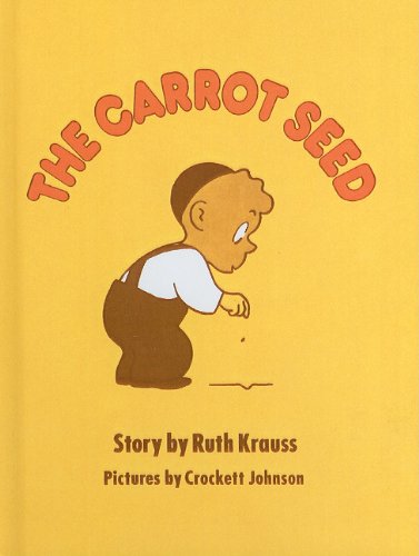 The Carrot Seed: Ruth Krauss, Crockett Johnson: 9780812476057: Amazon ...