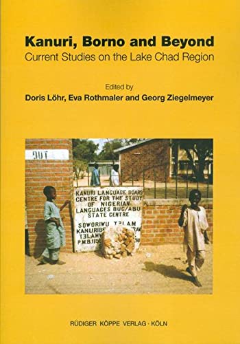 Kanuri, Borno and Beyond: Current Studies on the Lake Chad Region ...