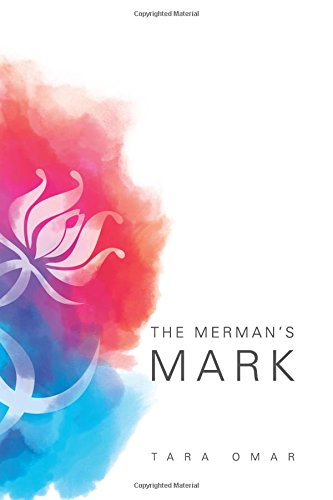 The Merman's Mark: Omar, Tara: 9780996565004: Amazon.com: Books