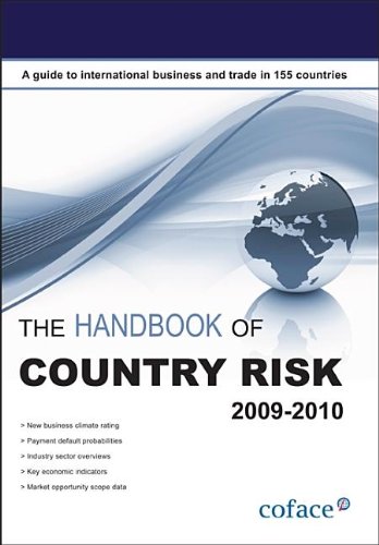 The Handbook of Country Risk 2009-2010: a Guide to International ...